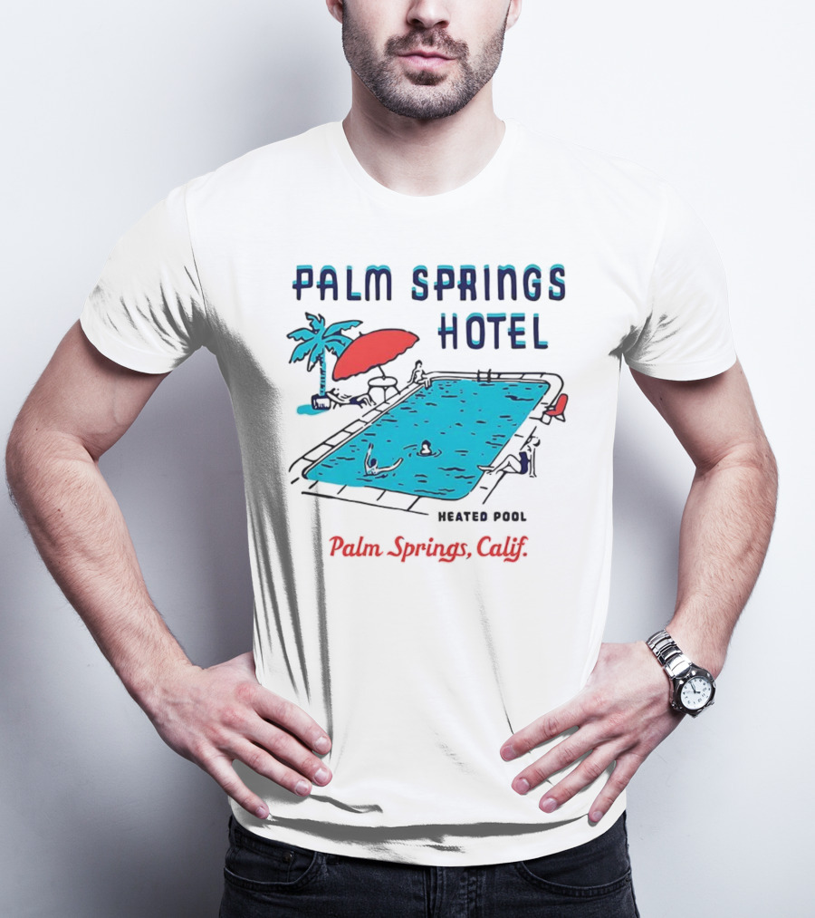 Palm Springs Hotel Heated Pool Palm Springs Calif Vintage T-Shirt