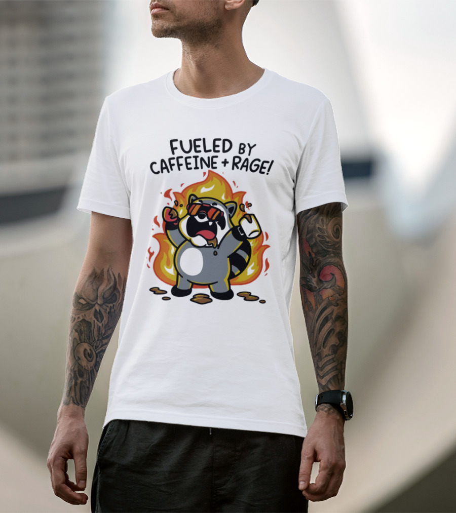 Fueled By Caffeine & Rage Cartoon Raccoon On Fire With Sunglasses T-Shirt