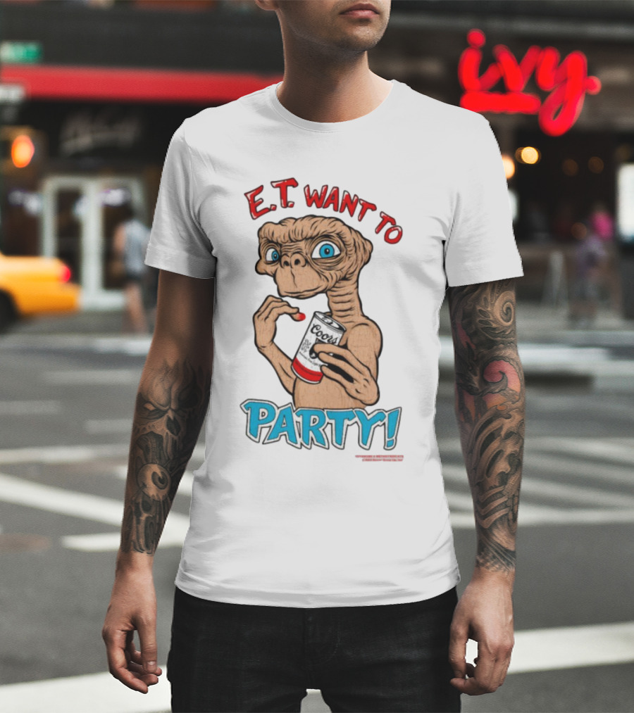 E.T. Want To Party Coors Can T-Shirt