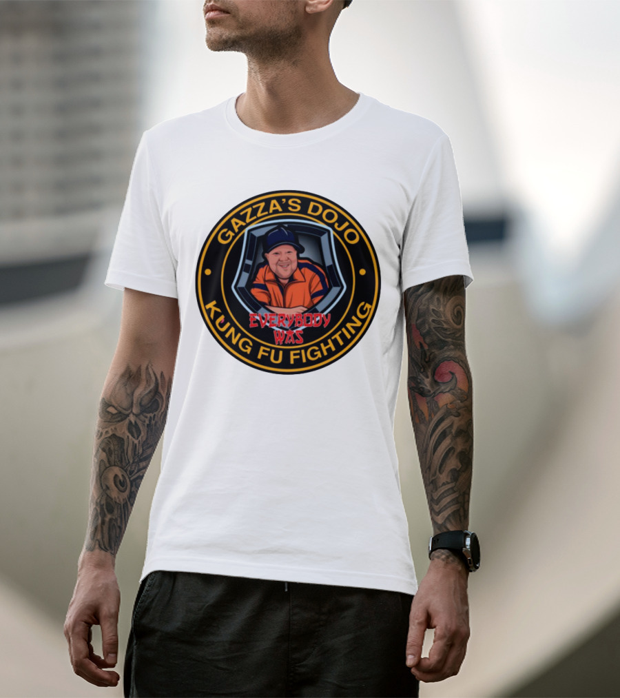 Gazzas Dojo Everybody Was Kung Fu Fighting T-Shirt