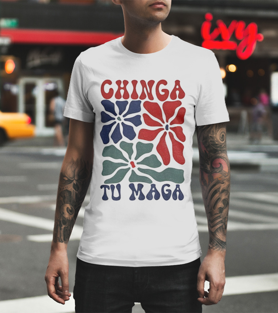 Chinga Tu Maga Colorful Floral Design T-Shirt