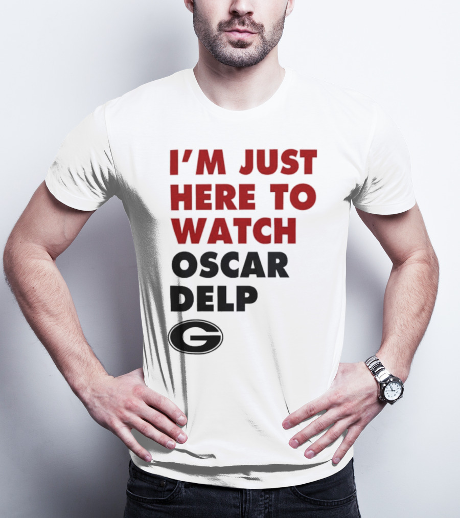Georgia Bulldogs I'm Just Here To Oscar Delp T-Shirt