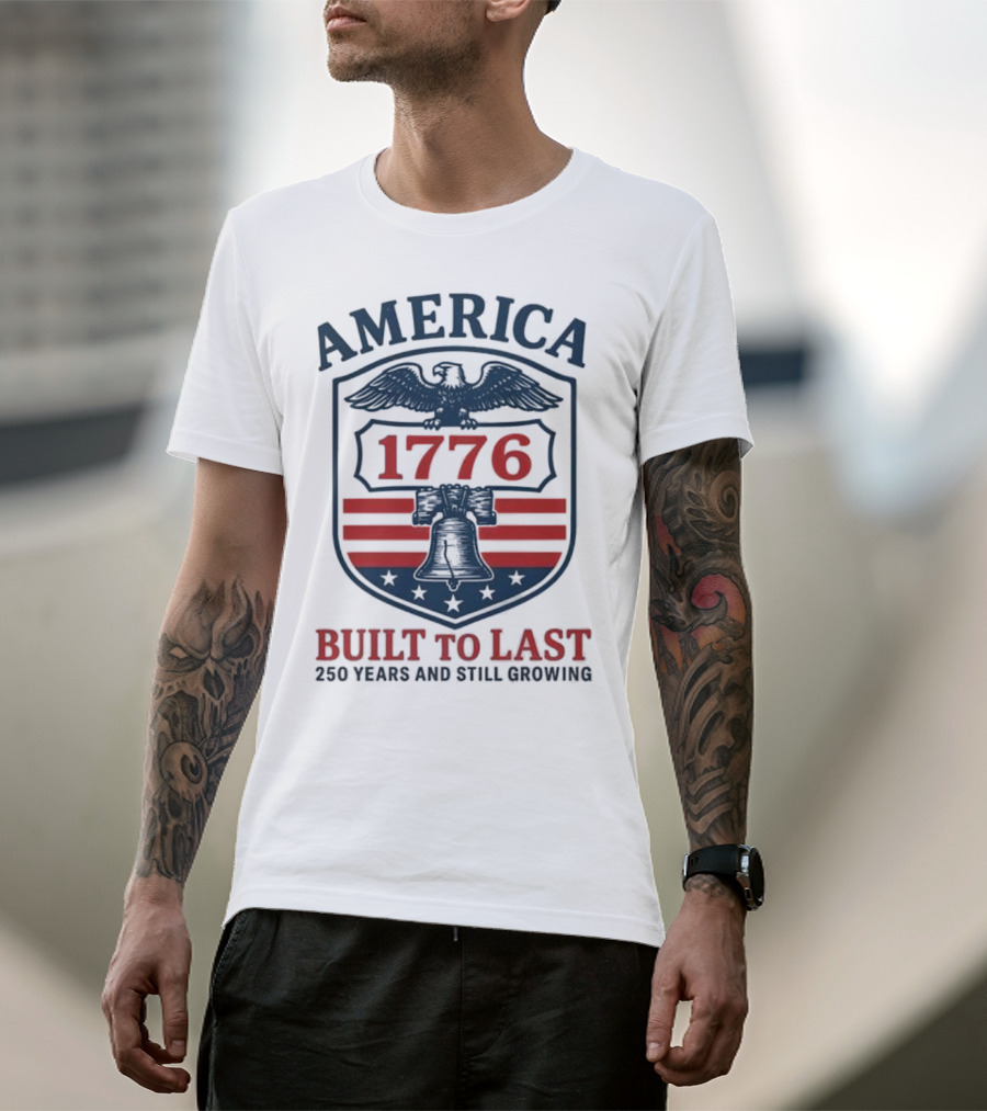 Philadelphia Phillies America 1776 Eagle Liberty Bell Built To Last 250 Years And Still Growing T-Shirt