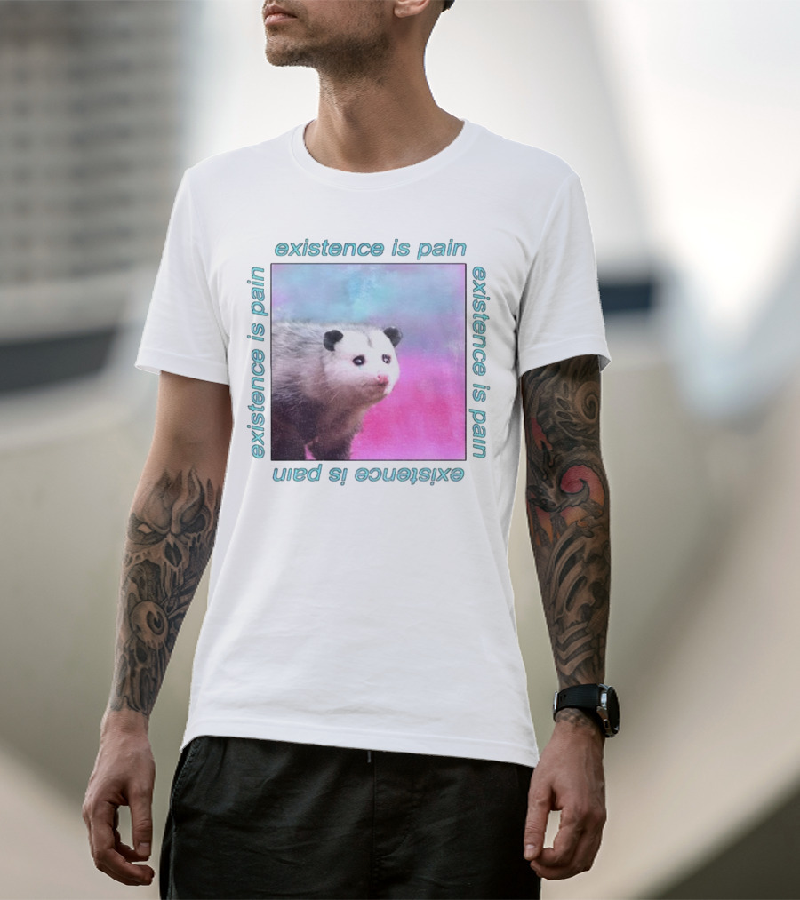 Existence Is Pain Possum Vintage Retro Theme T-Shirt