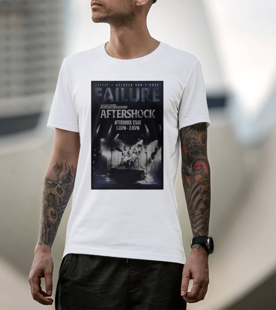 FAILURE Aftershock Discovery Park Sacramento October 3rd 2025 Tour T-Shirt