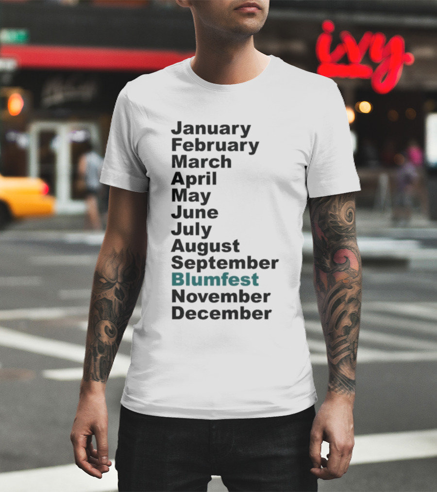 Blumhouse Blumfest Annual Celebrations Calendar Months Listed Design T-Shirt