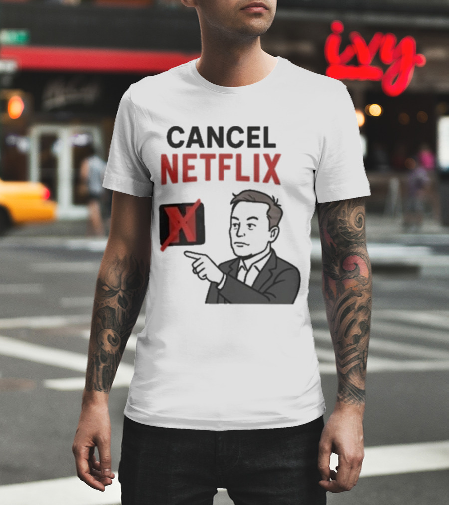 Cancel Netflix Elon Musk Meme Viral Support T-Shirt