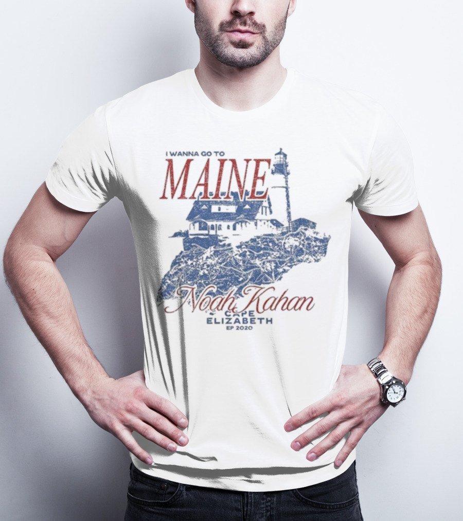 I Wanna Go To Maine Noah Kahan Cape Elizabeth EP 2020 Lighthouse T-Shirt