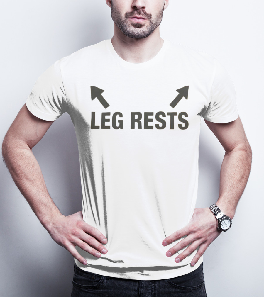 Leg Rests Arrows Upward Double Direction T-Shirt