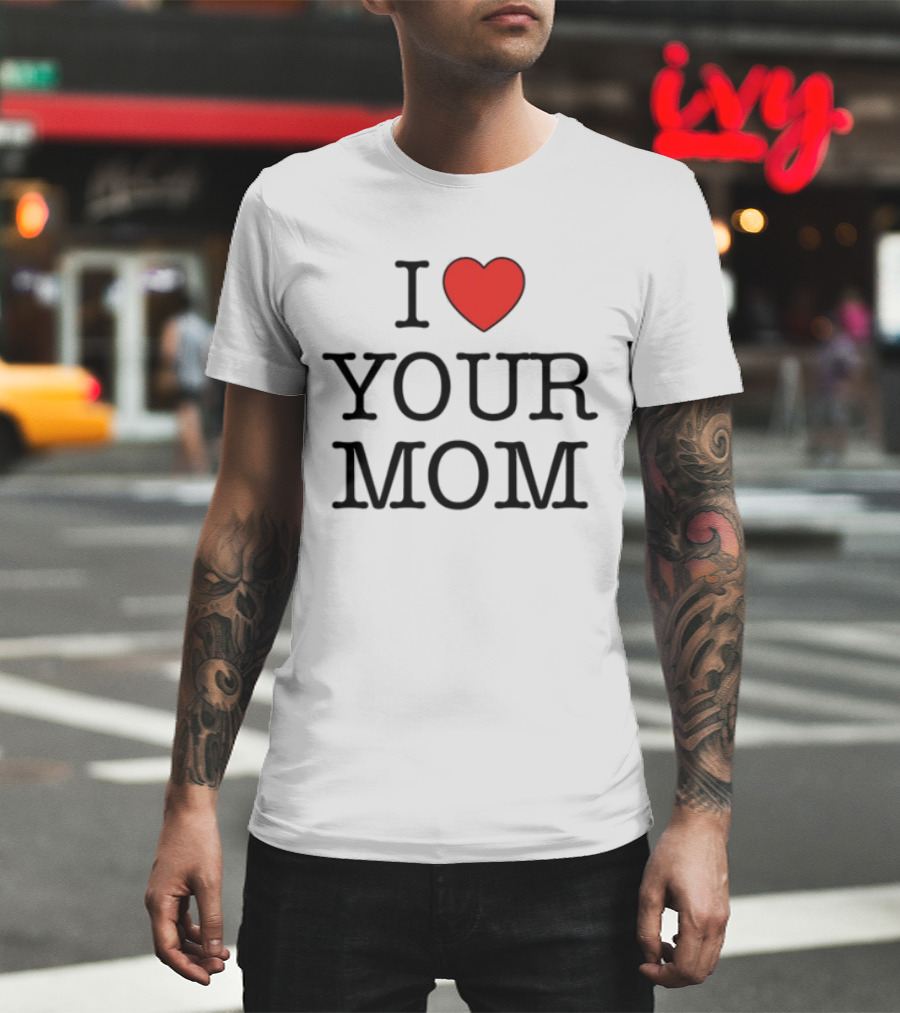 Kruzadar I Love Your Mom Heart Graphic T-Shirt