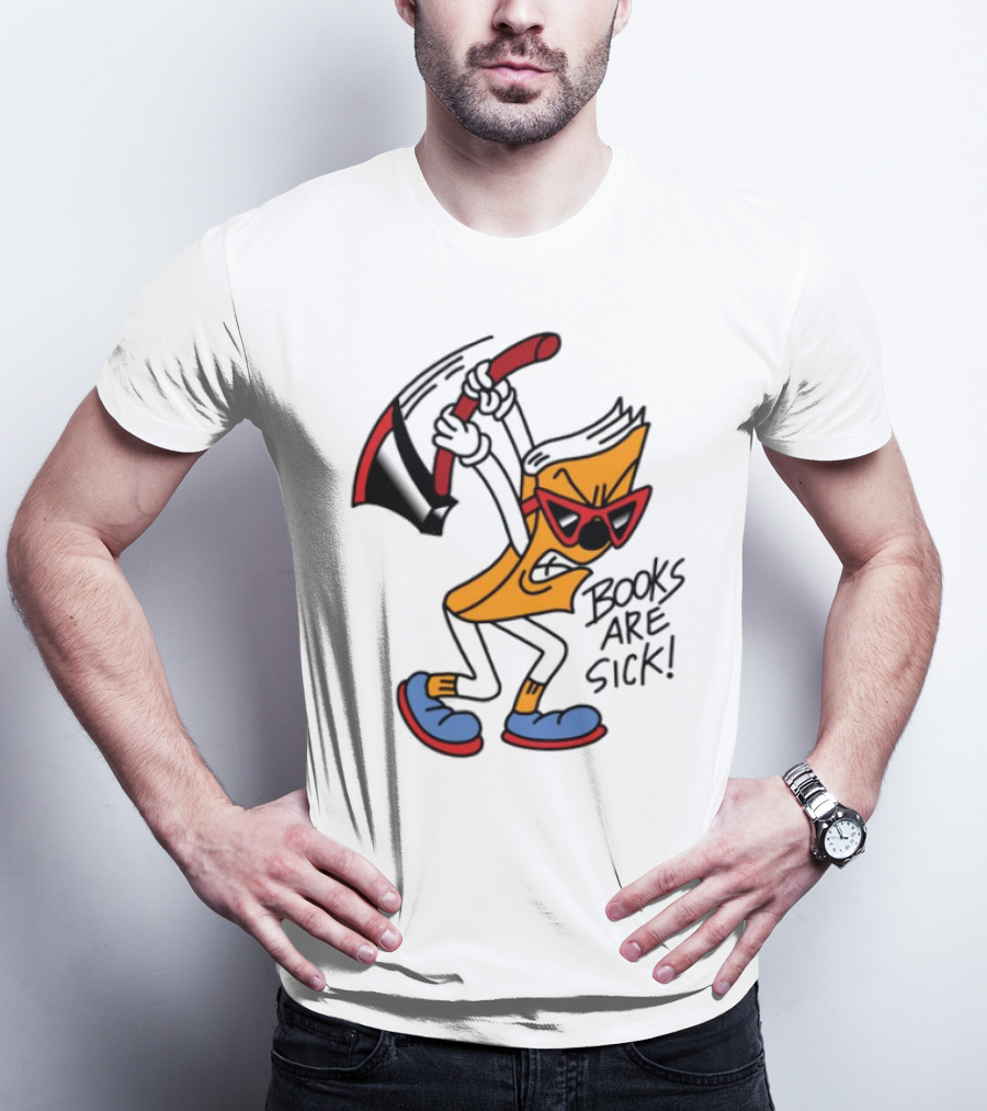 Nick Parry Axed Books Are Sick Animated Character With Pickaxe Sunglasses And Sneakers T-Shirt