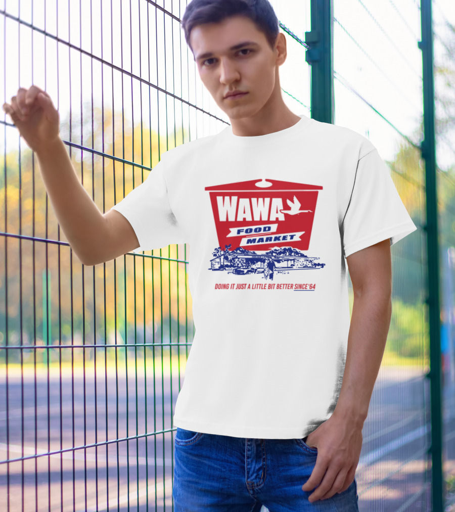 Wawa Food Market Doing It Just A Little Bit Better Since 64 Vintage Style T-Shirt