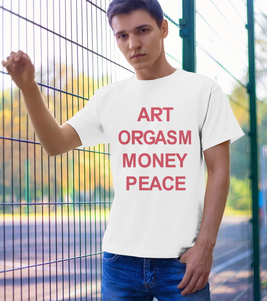 Art Orgasm Money Peace Statement T-Shirt