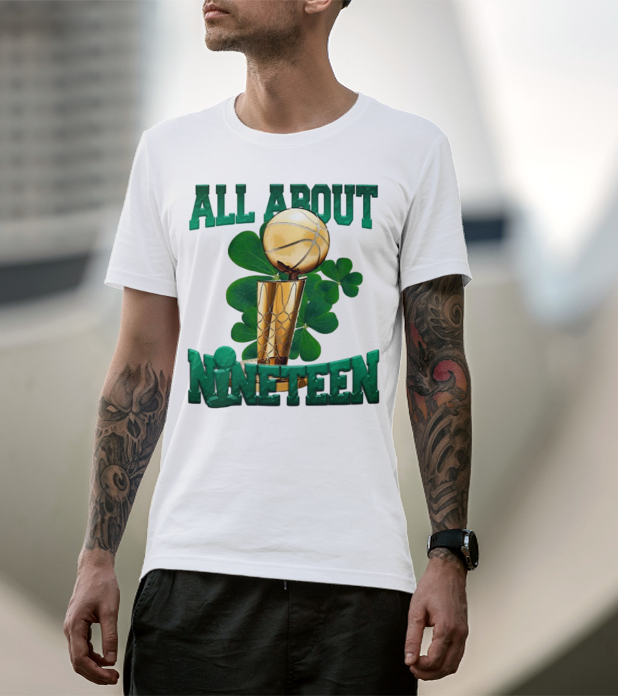 All About Nineteen Championship Basketball Clover Trophy T-Shirt