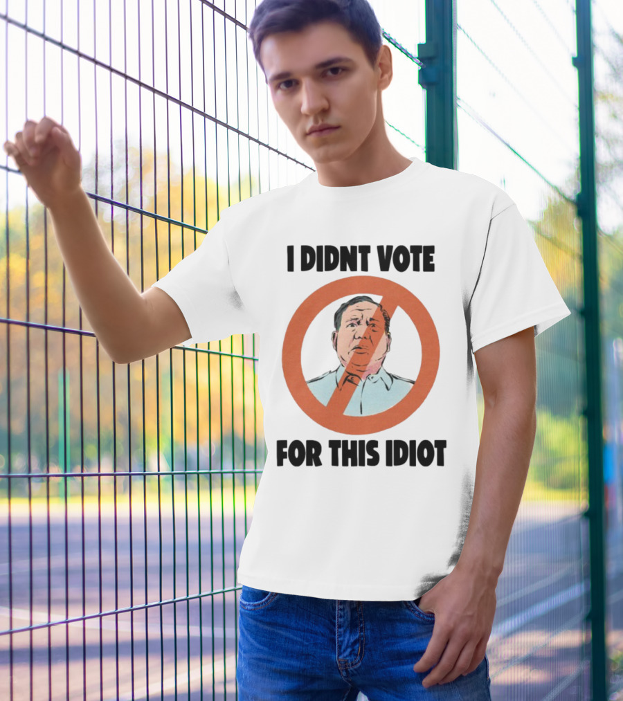 I Didn't Vote For This Idiot No Symbol Political Statement T-Shirt