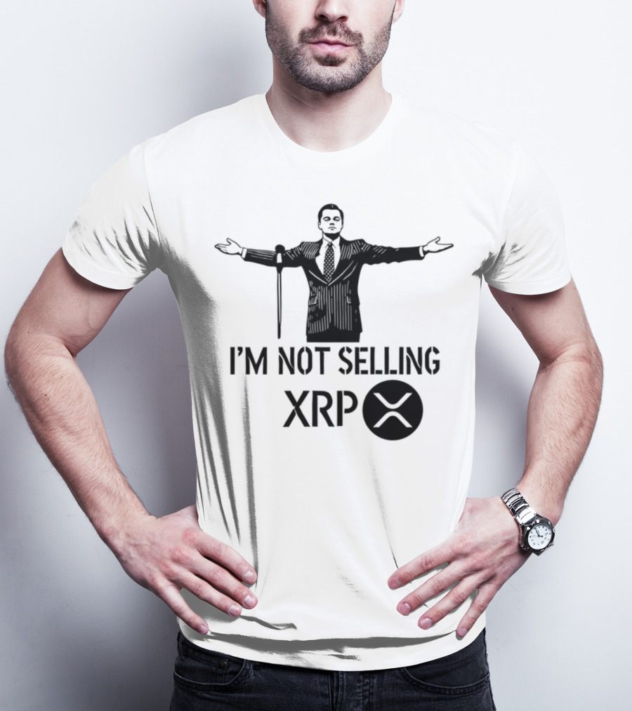 I'm Not Selling XRP Man With Outstretched Arms T-Shirt