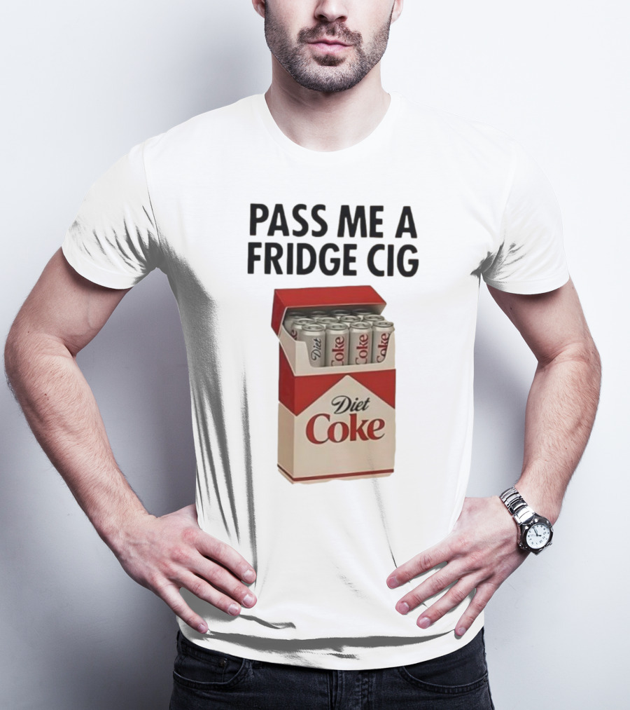 Pass Me A Fridge Cig Diet Coke Box Cans T-Shirt