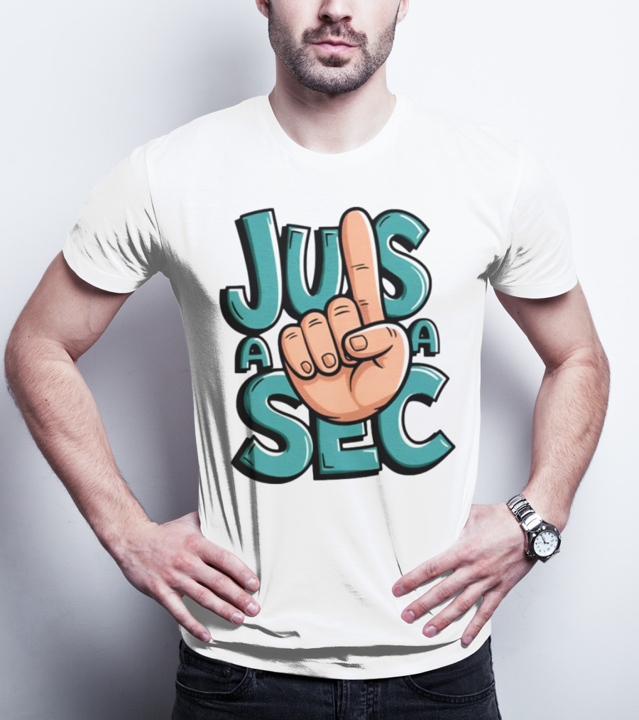 Jus A Sec Finger Gesture Graphic T-Shirt