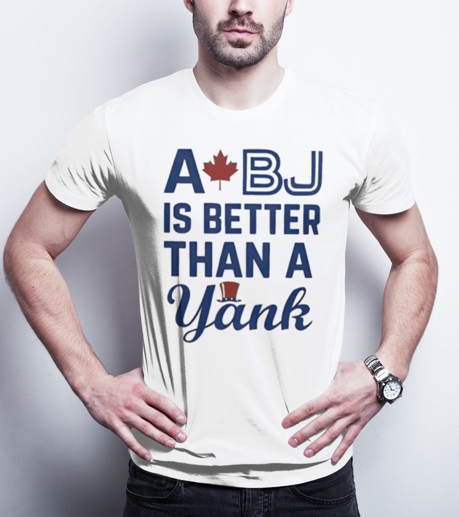 A BJ Is Better Than A Yank Baseball Maple Leaf Theme T-Shirt
