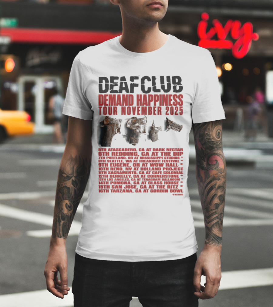Deaf Club Demand Happiness Tour November 2025 Dispatch Listings T-Shirt