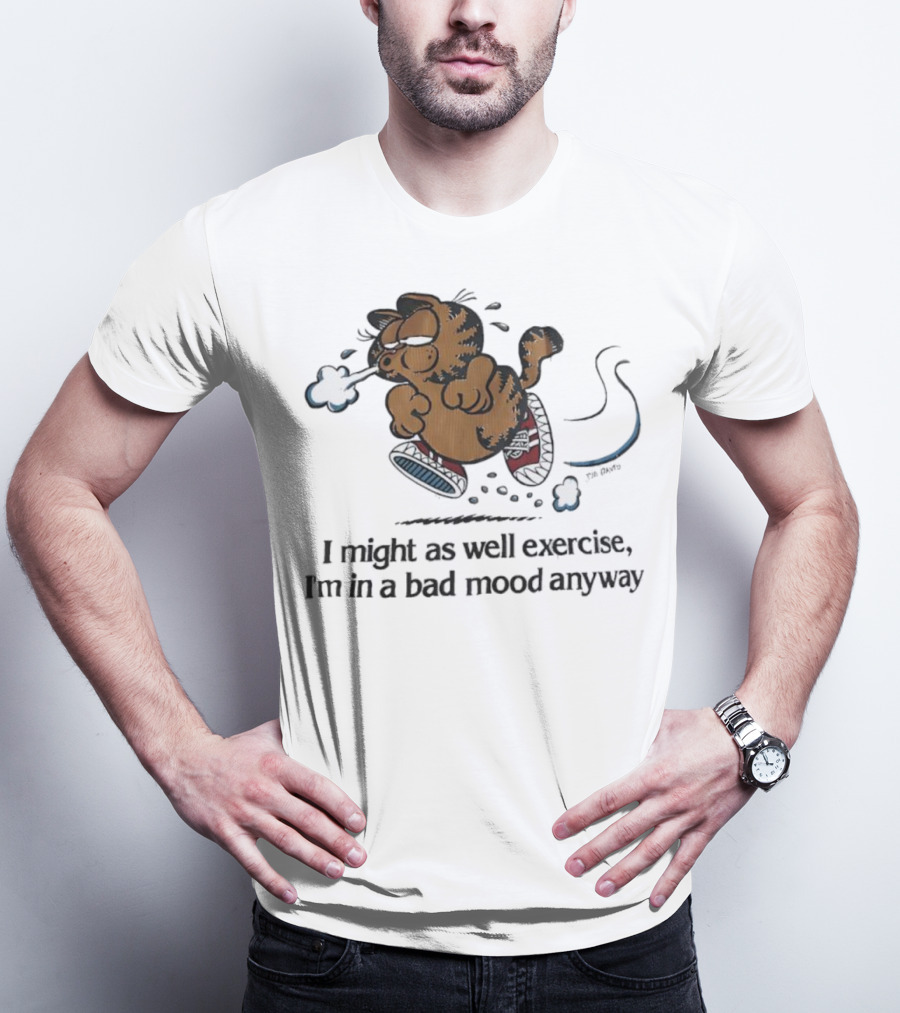 Garf I Might As Well Exercise I'm In A Bad Mood Anyway Cartoon Fitness Humor T-Shirt