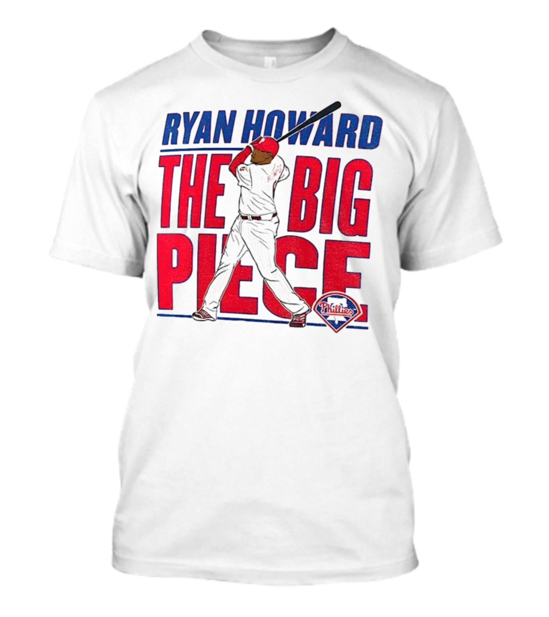Ryan Howard The Big Piece Phillies MLB Baseball T-Shirt