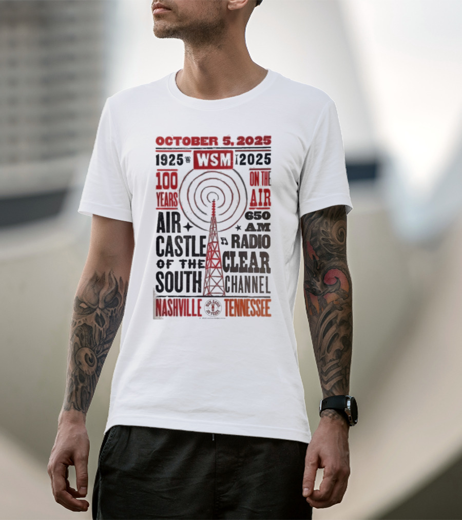 October 5 2025 WSM 100 Years On Air Air Castle Of The South 650 AM Radio Nashville Tennessee T-Shirt