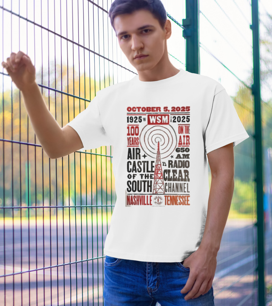 October 5 2025 WSM 100 Years On Air Air Castle Of The South 650 AM Radio Nashville Tennessee T-Shirt