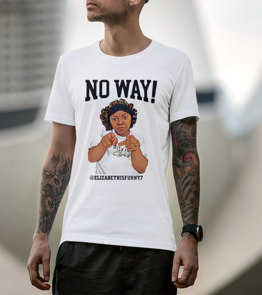 NO WAY Elizabethisfunny7 Surprised Expression Finger Pointing T-Shirt