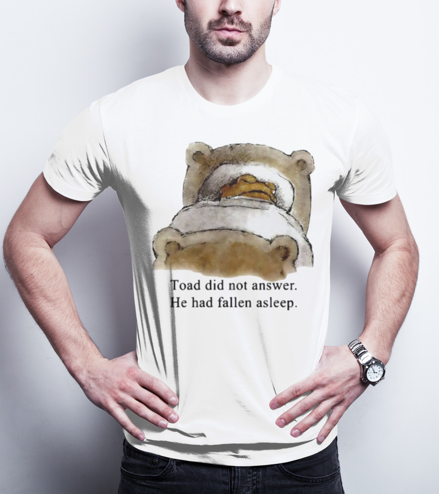 Toad Did Not Answer He Had Fallen Asleep Bedtime Scene T-Shirt