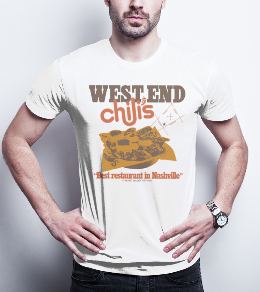 West End Chili's Best Restaurant In Nashville T-Shirt