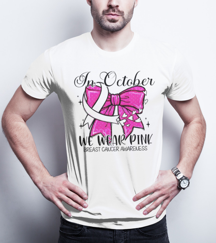 In October We Wear Pink Breast Cancer Awareness Coquette Bow T-Shirt