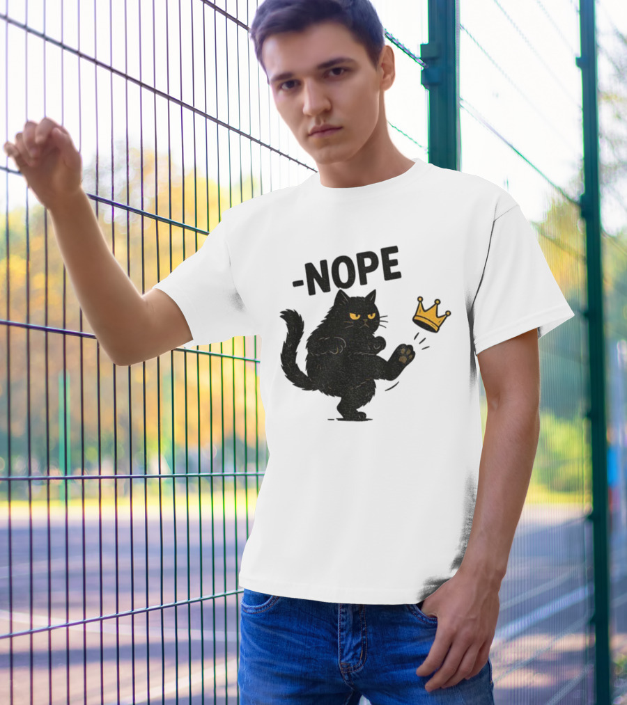 Nope Black Cat Kicking Crown Anti-Trump No Kings In America T-Shirt