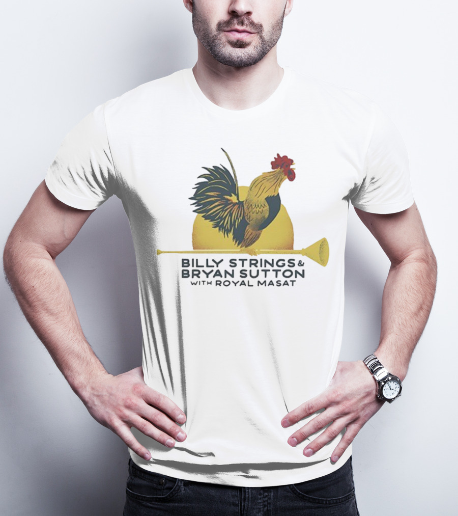 Billy Strings Bryan Sutton Royal Masat Rooster 2023 T-Shirt