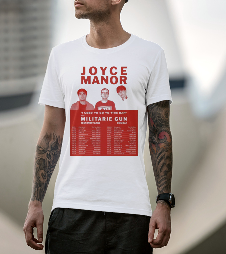 Joyce Manor I Used To Go To This Bar With Militarie Gun Teen Mortgage Combat 2026 Tour Dates T-Shirt