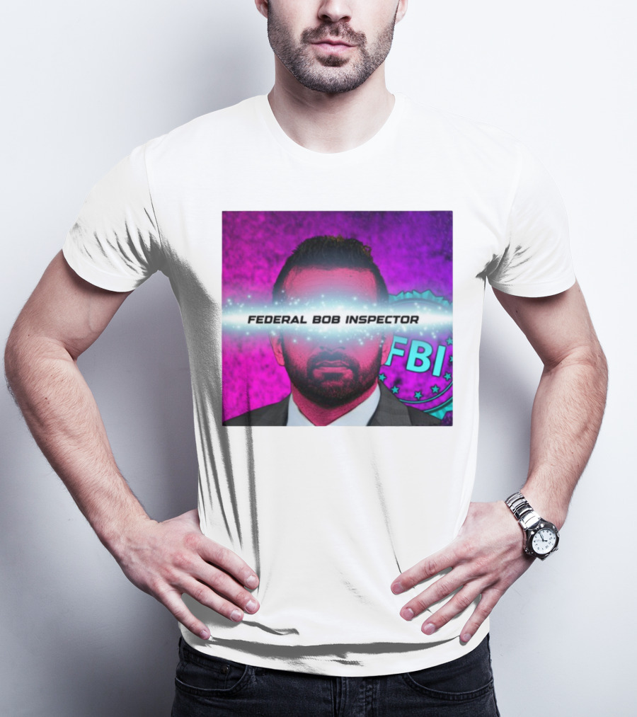 Federal Bob Inspector FBI Parody Pink Background T-Shirt
