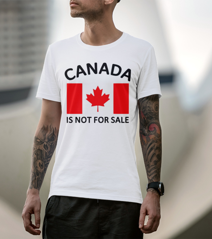Mike Myers Canada Is Not For Sale Maple Leaf Flag T-Shirt
