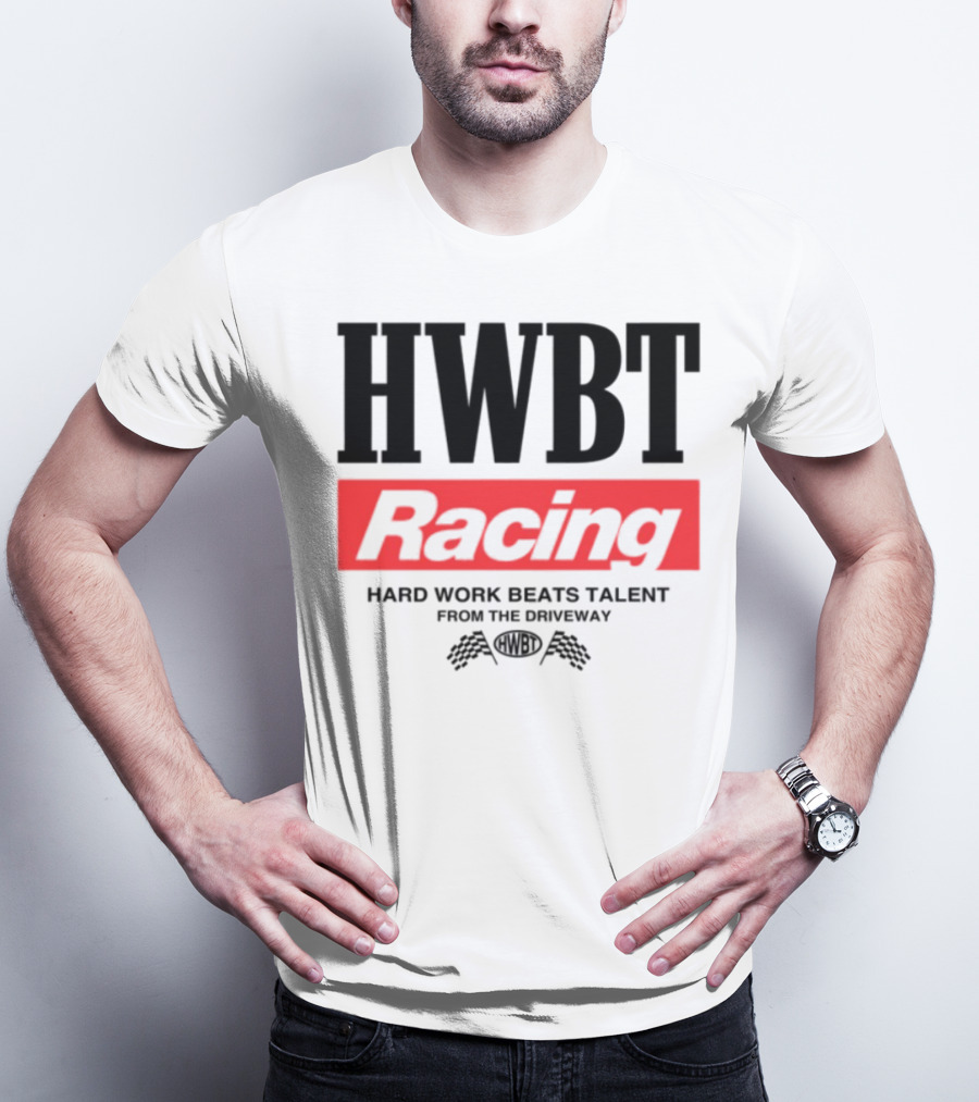 HWBT Racing Hard Work Beats Talent From The Driveway Smoke T-Shirt