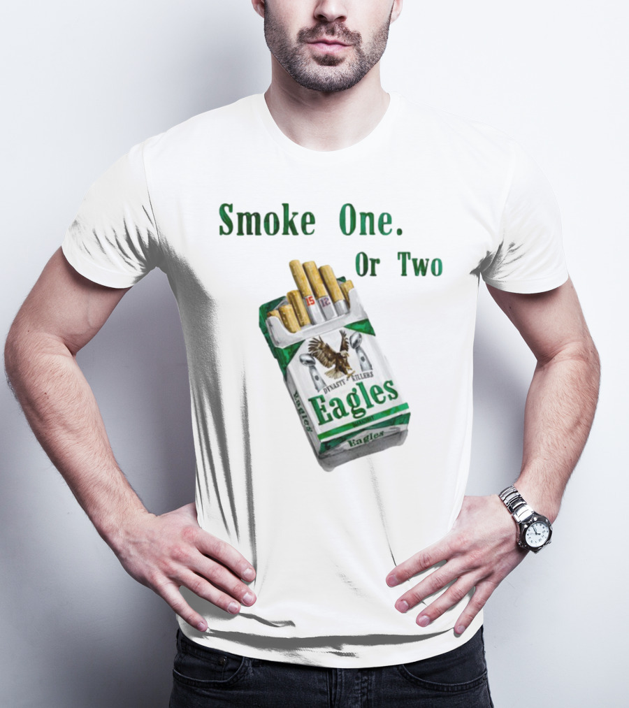 Smoke One Or Two Eagles Dynasty Killers T-Shirt
