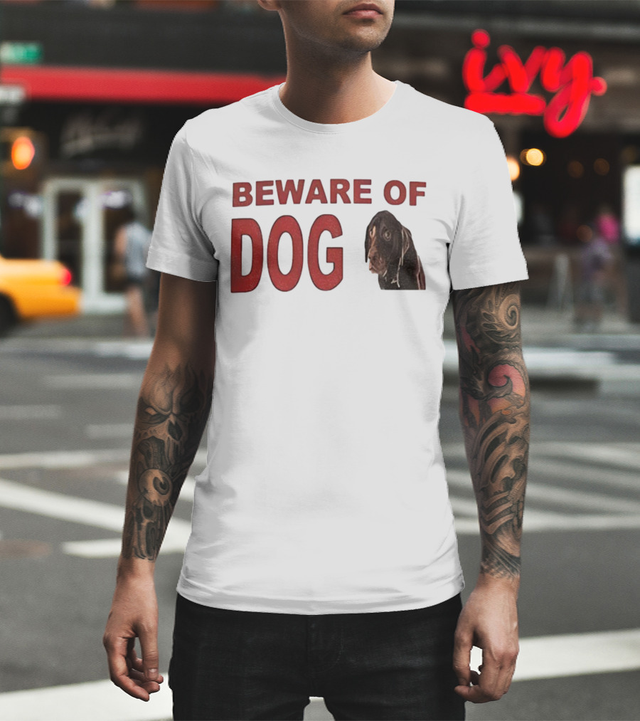 BEWARE OF DOG Meme Vintage Humor T-Shirt