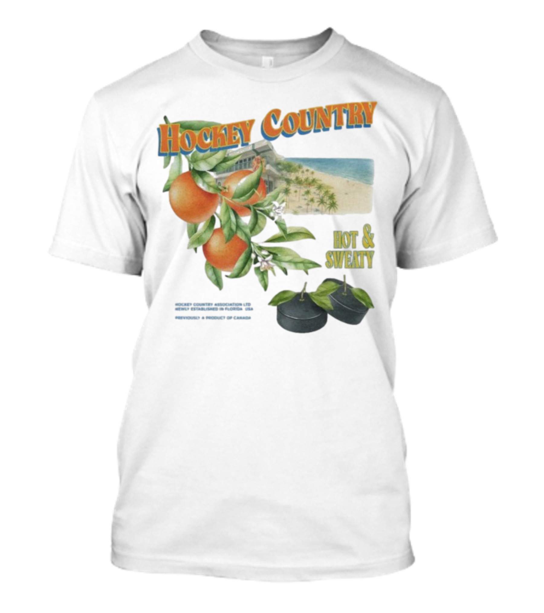 Hockey Country Hot And Sweaty Orange Grove Beach Palms T-Shirt