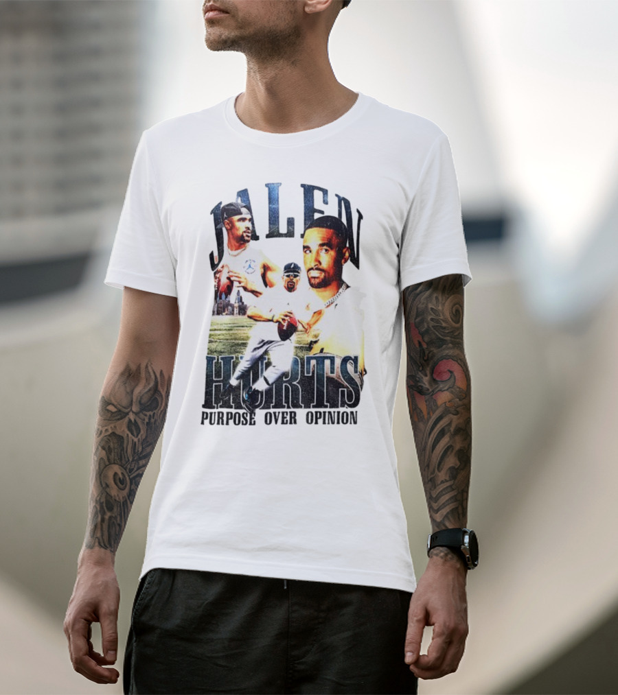 Jalen Hurts Purpose Over Opinion Philadelphia Eagles Super Bowl NFL T-Shirt