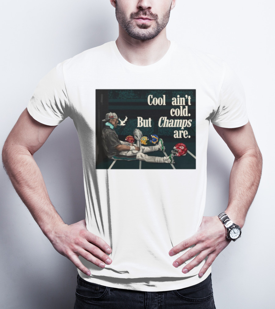 Cool Ain't Cold But Champs Are Football Helmets Trophy Stadium Scene T-Shirt