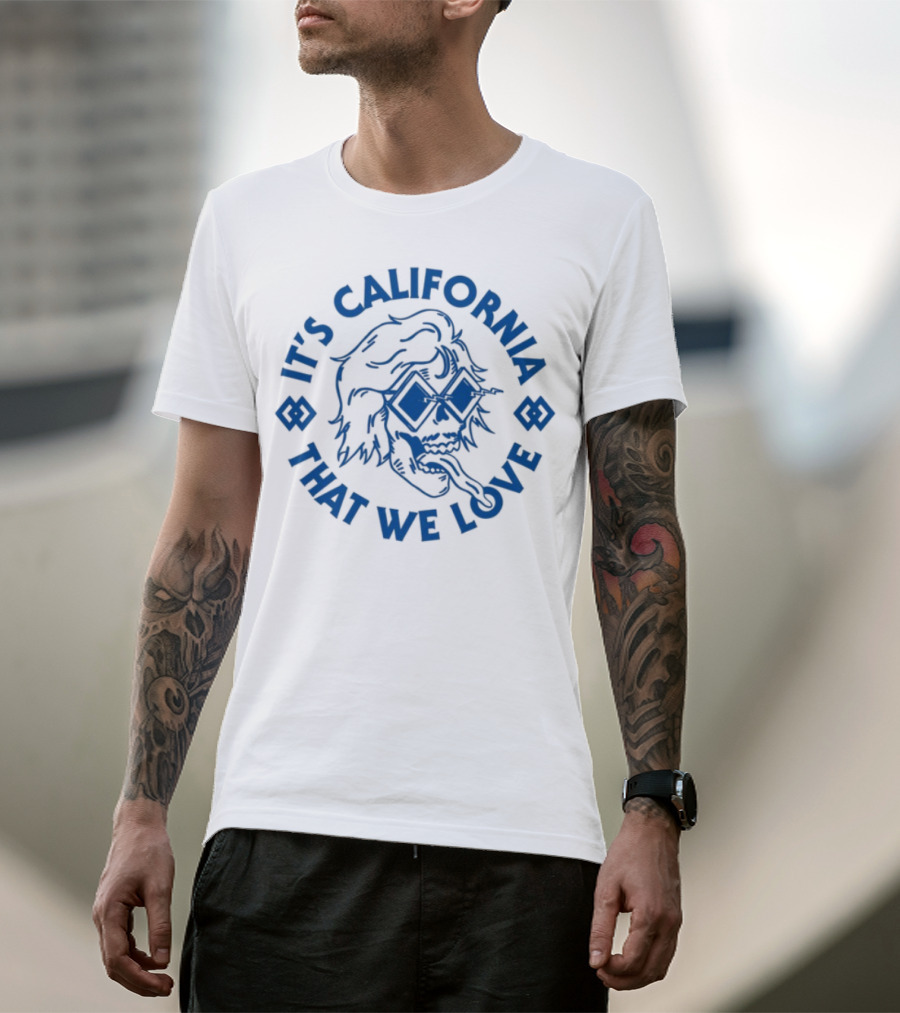 It's California That We Love Blues Sunglasses Graphics Brooksnielsen T-Shirt