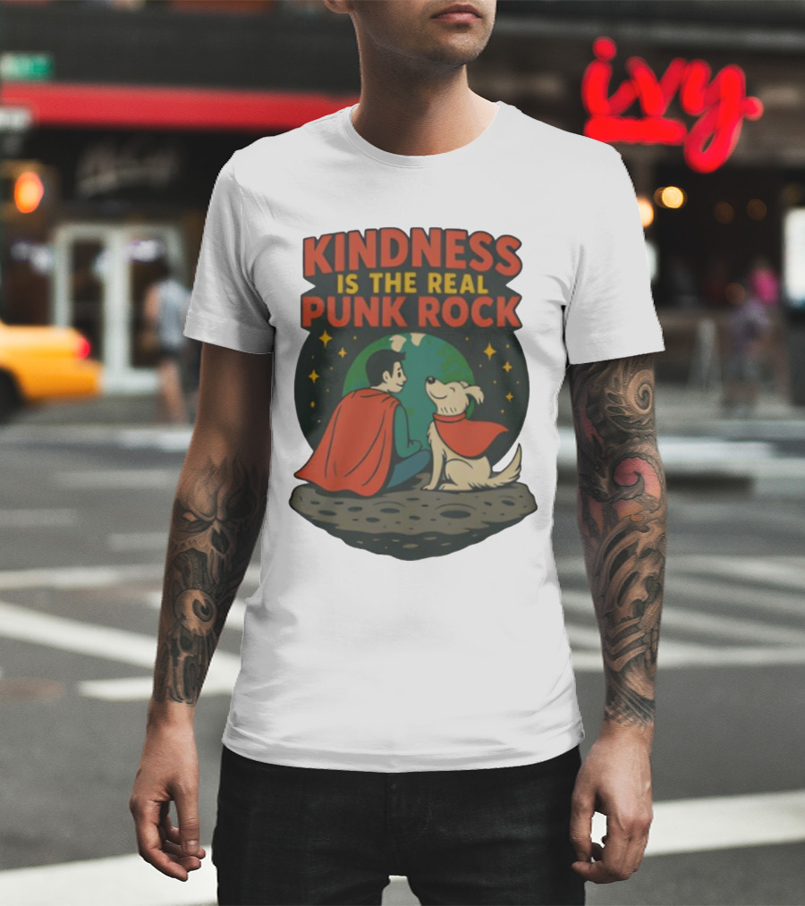 Kindness Is The Real Punk Rock Superman And Krypto Cartoon T-Shirt