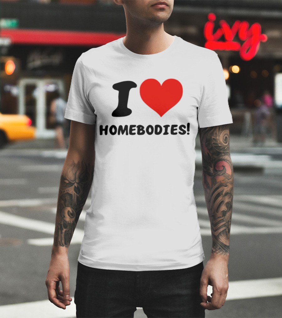 Slidesnvibes I Love Homebodies Cozy Vibes T-Shirt