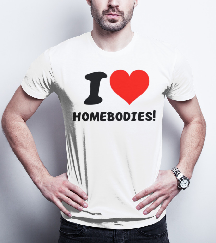 Slidesnvibes I Love Homebodies Cozy Vibes T-Shirt