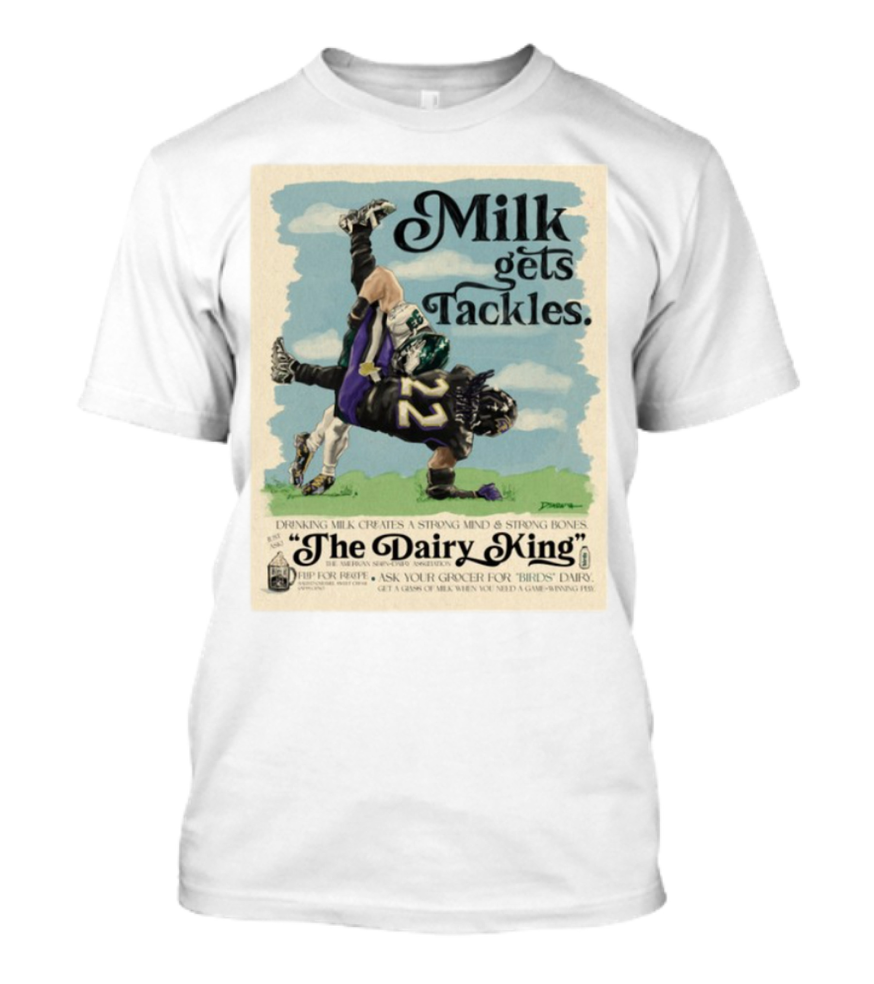 Milk Gets Tackles The Dairy King Strong Bones Mind T-Shirt