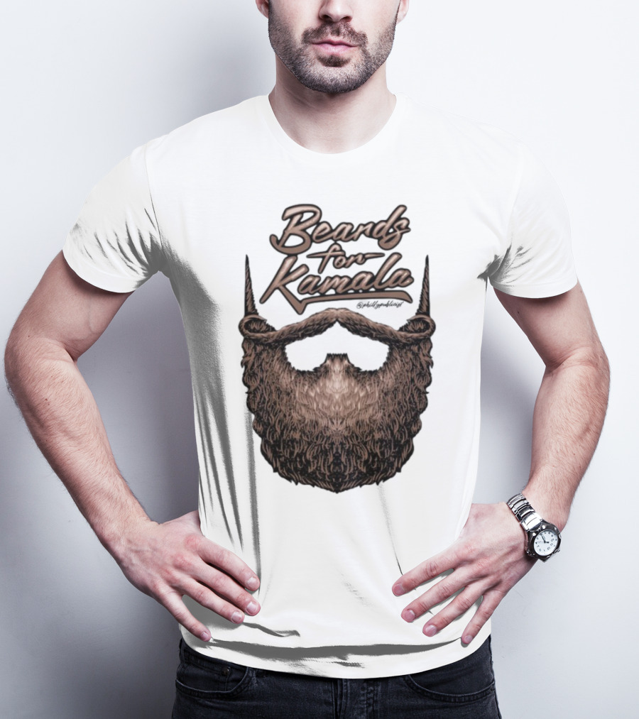Beards For Kamala Philly Publicist Facial Hair Design T-Shirt