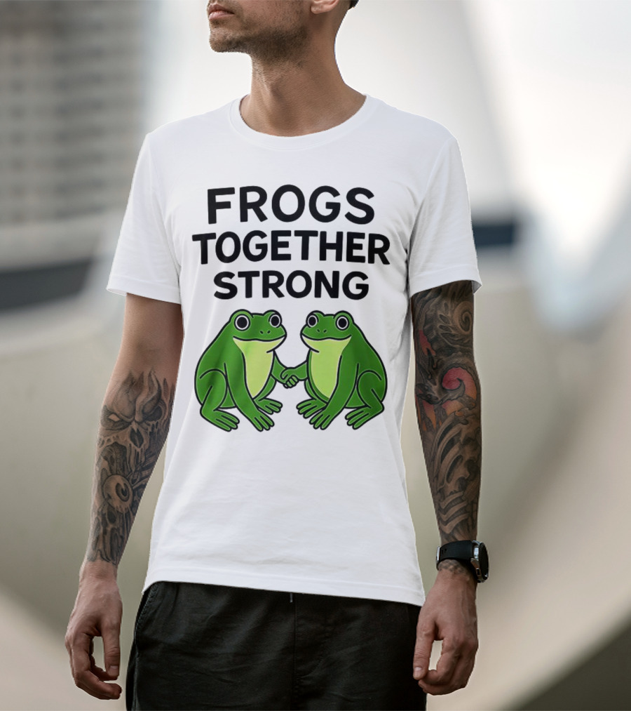 Frogs Together Strong Funny Holding Hands Unity T-Shirt